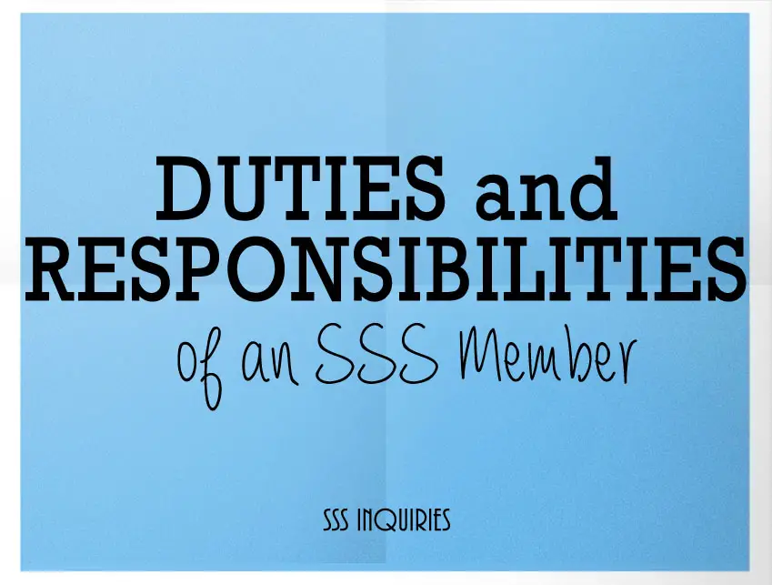 Duties and Responsibilities of an SSS Member - SSS Inquiries