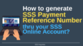 How to Get your SSS Payment Reference Number (PRN) for Contributions thru the SSS Website? - SSS ...